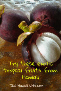 Best 27 Hawaiian fruit to try on the spot - This Hawaii Life